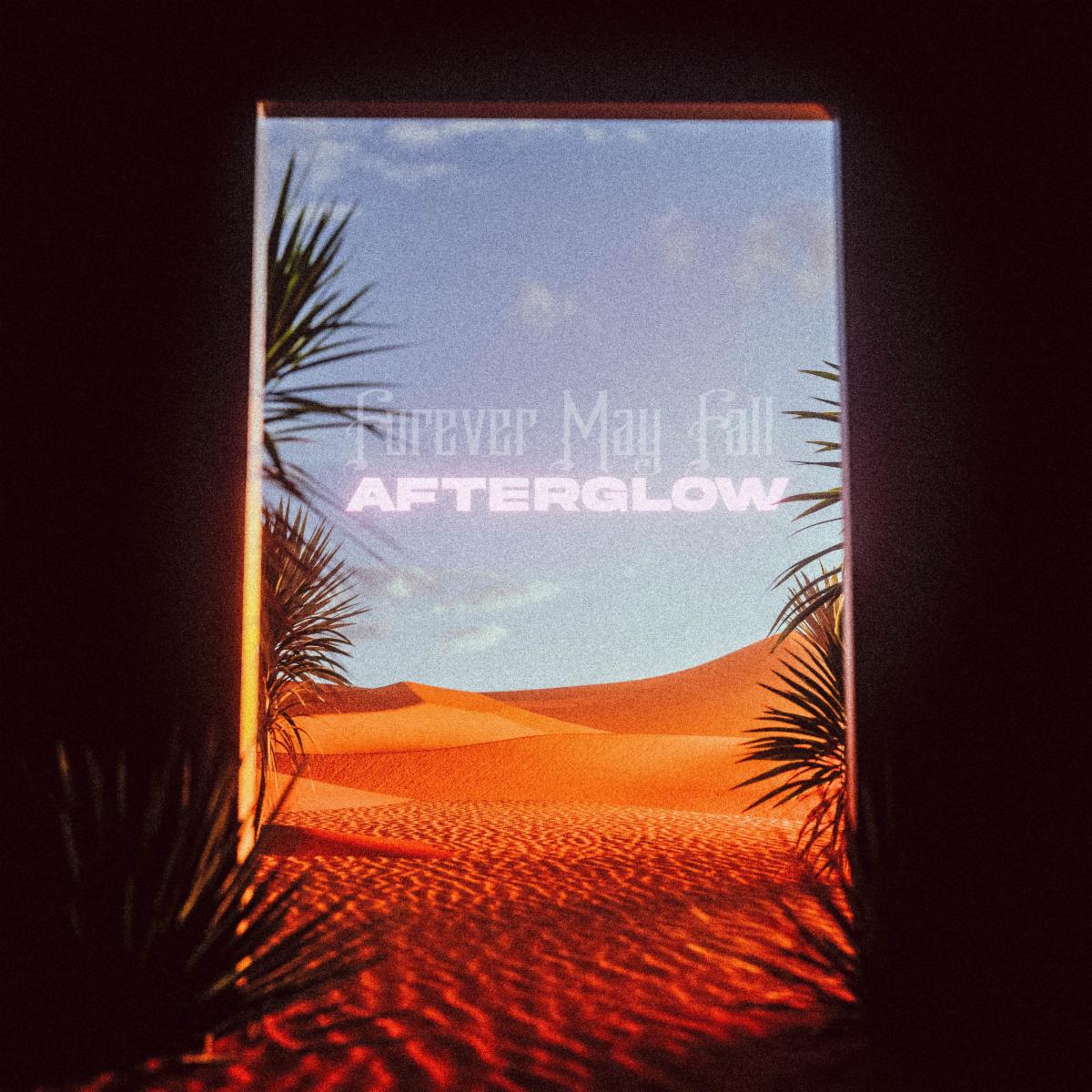 Forever May Fall Drops “Afterglow” featuring Bradley Scott – Metal ...