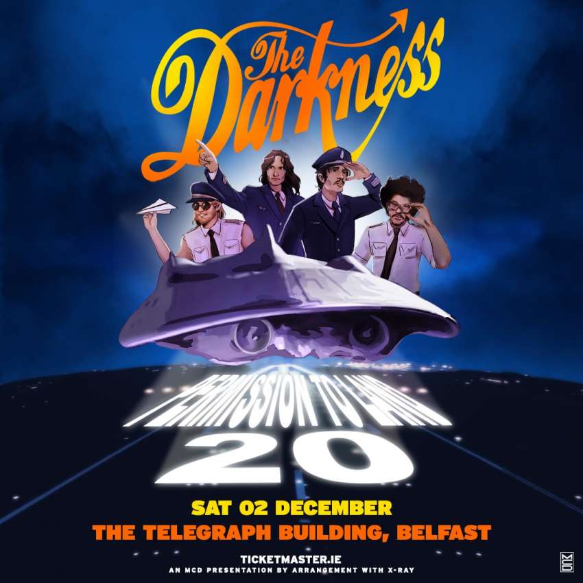 THE DARKNESS: Permission To Land 20th Anniversary Tour – BELFAST ...