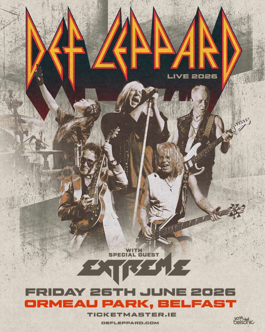 DEF LEPPARD ANNOUNCE BELFAST, BELSONIC SHOW ON FRIDAY JUNE 26TH 2026 ...