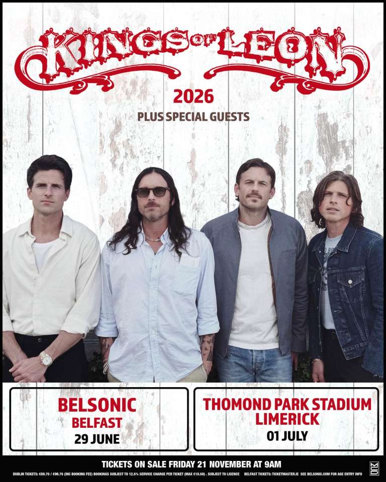KINGS OF LEON ANNOUNCE BELSONIC HEADLINE SHOW ON MONDAY 29TH JUNE 2026 ...