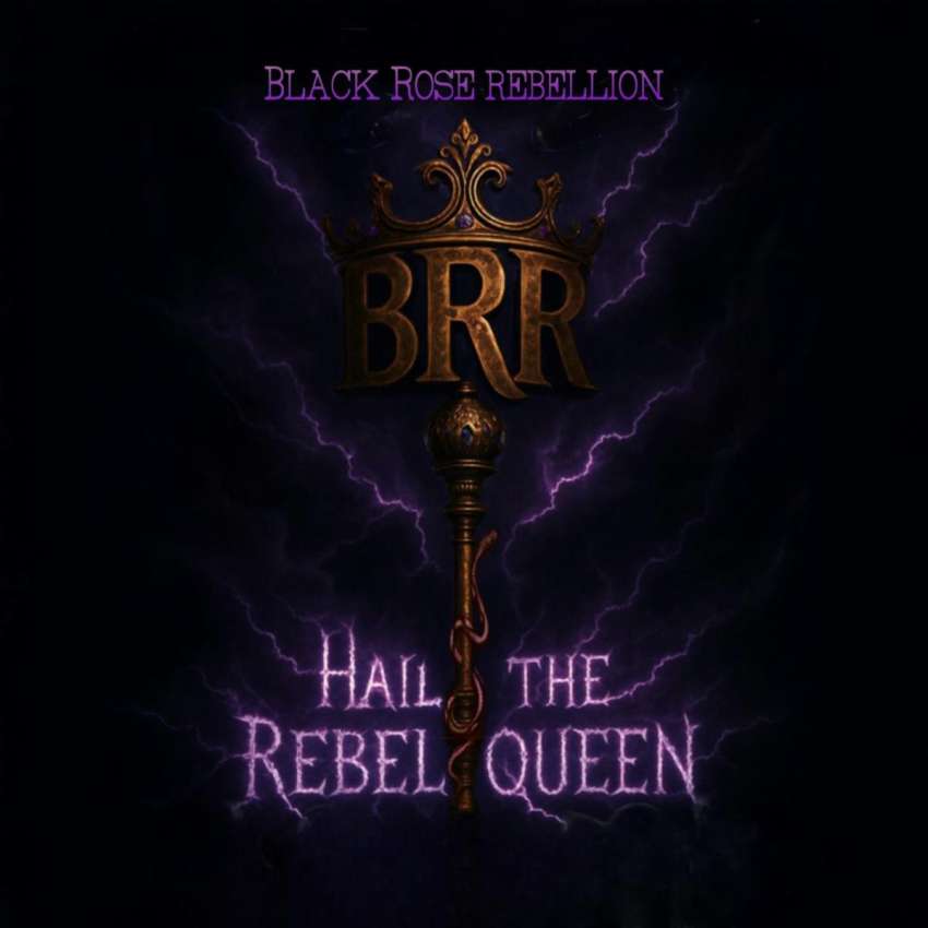 Black Rose Rebellion Release Debut Album ‘Hail The Rebel Queen’ – Metal ...